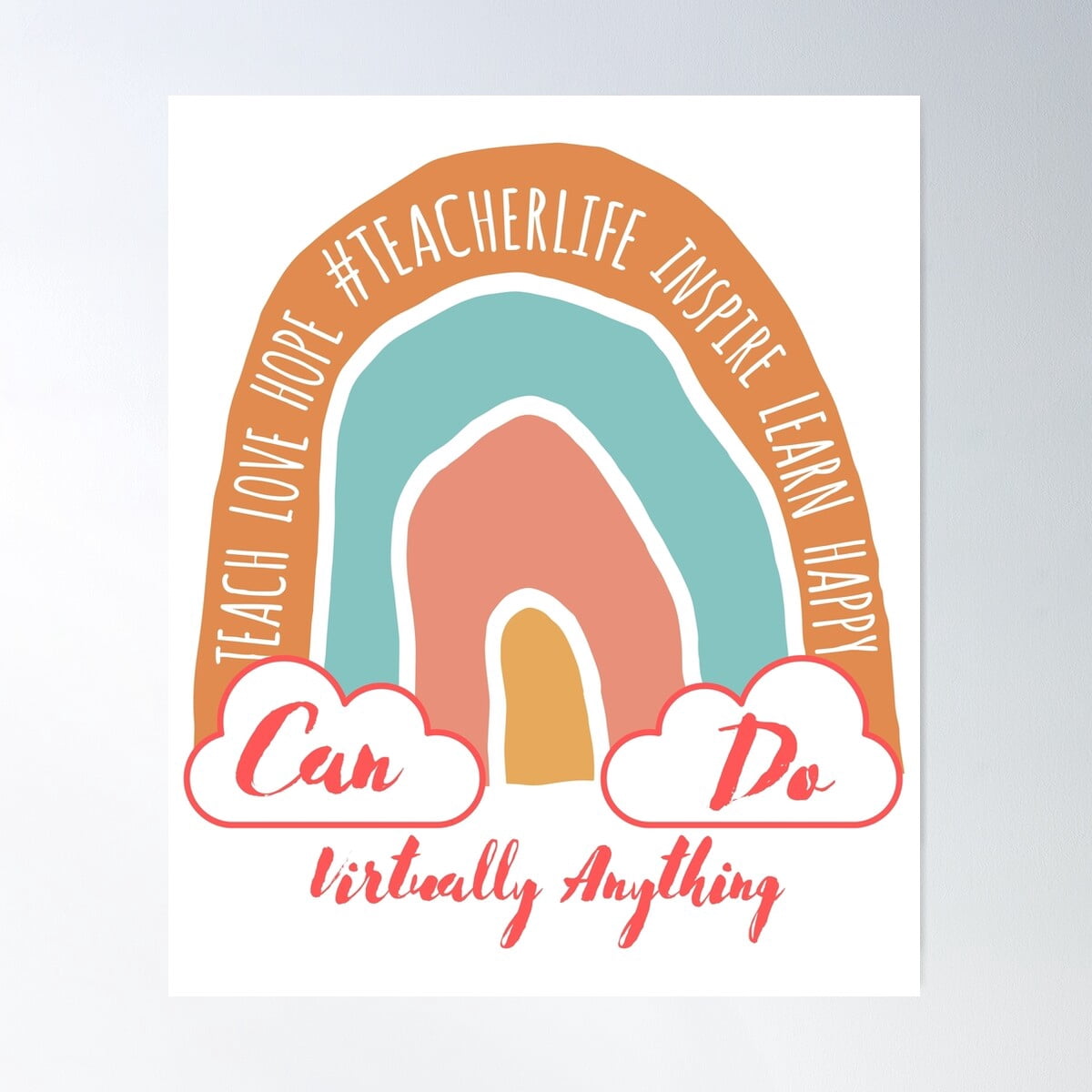 Teacher Life Can Do Virtually Anything : Gift Idea Poster Wall Art ...