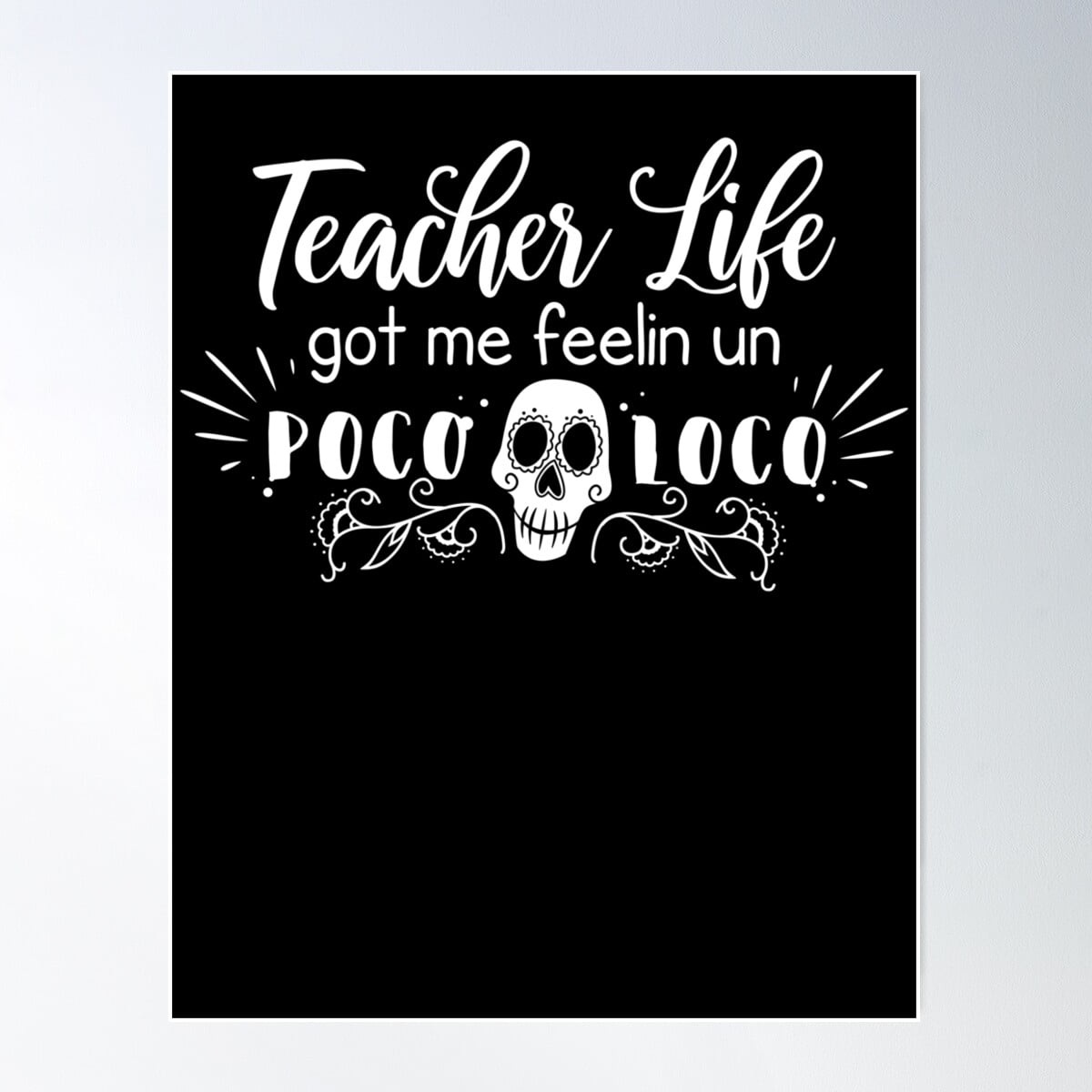 Teacher Life Got Me Feelin Un Poco Loco Color, Disney Coco Teacher ...