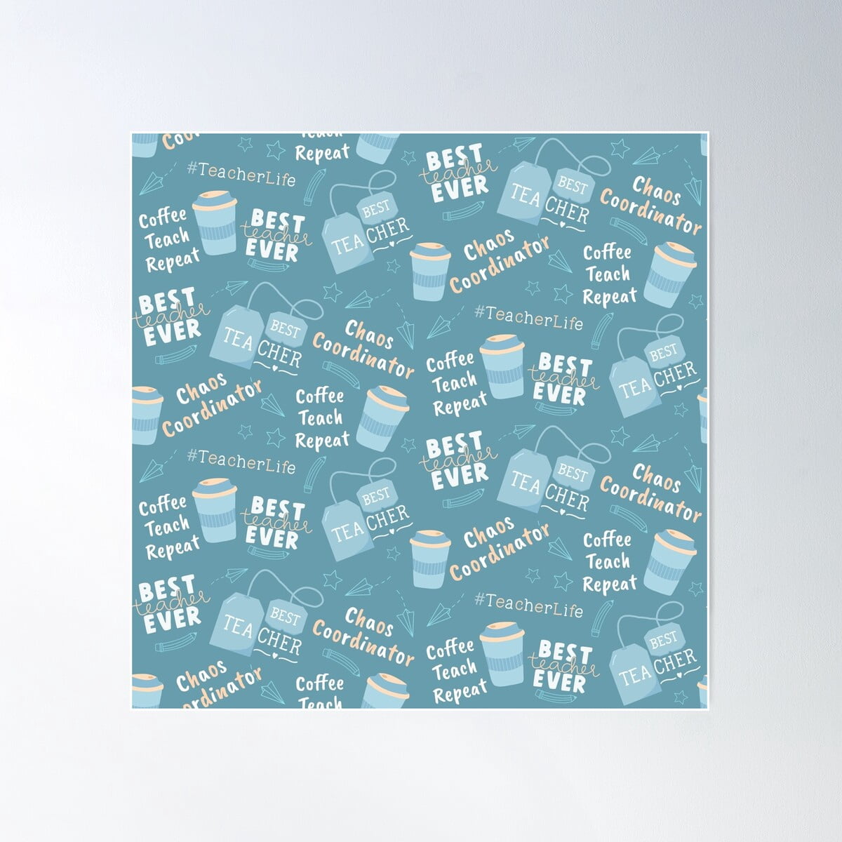 Teacher Life Typography Design On Baby Blue Poster Wall Art, Modern ...