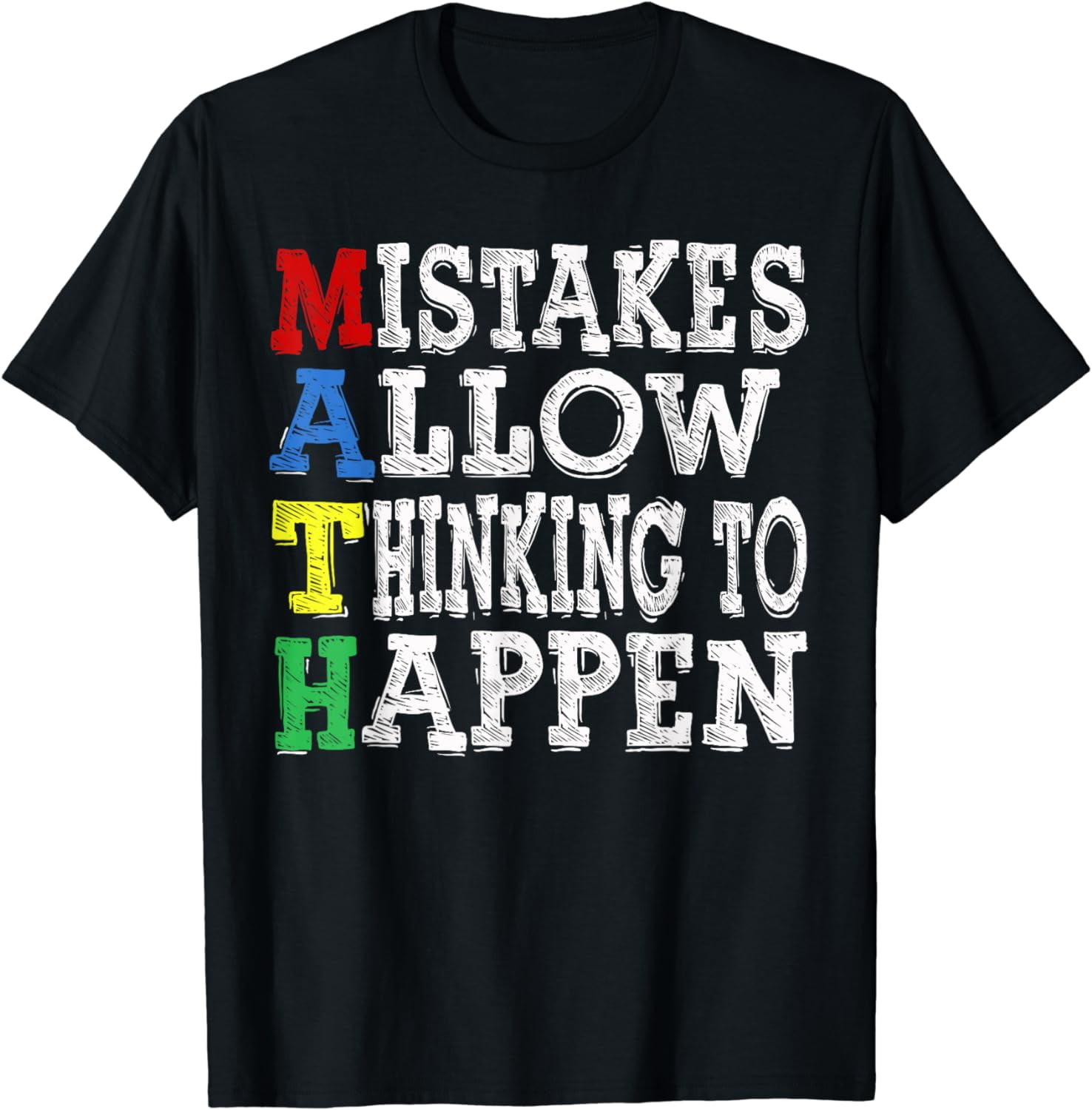 Teacher Math Lovers Mistakes Allow Thinking To Happen T-Shirt - Walmart.com