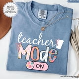 Teacher Mode On Shirt Spring Teacher Shirt Funny Teacher Life Tee ...