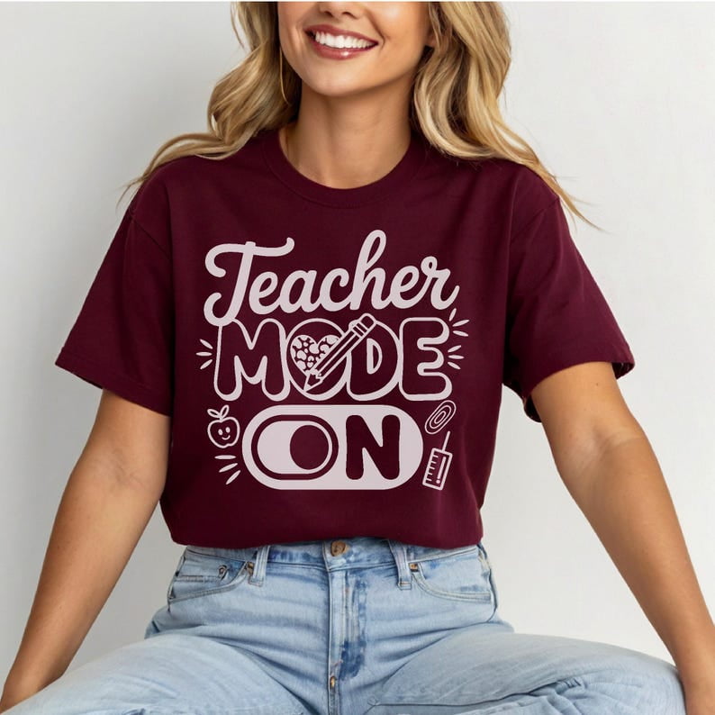 Teacher Mode On T-Shirt, Back to School Teacher Life Tee, Fun School ...
