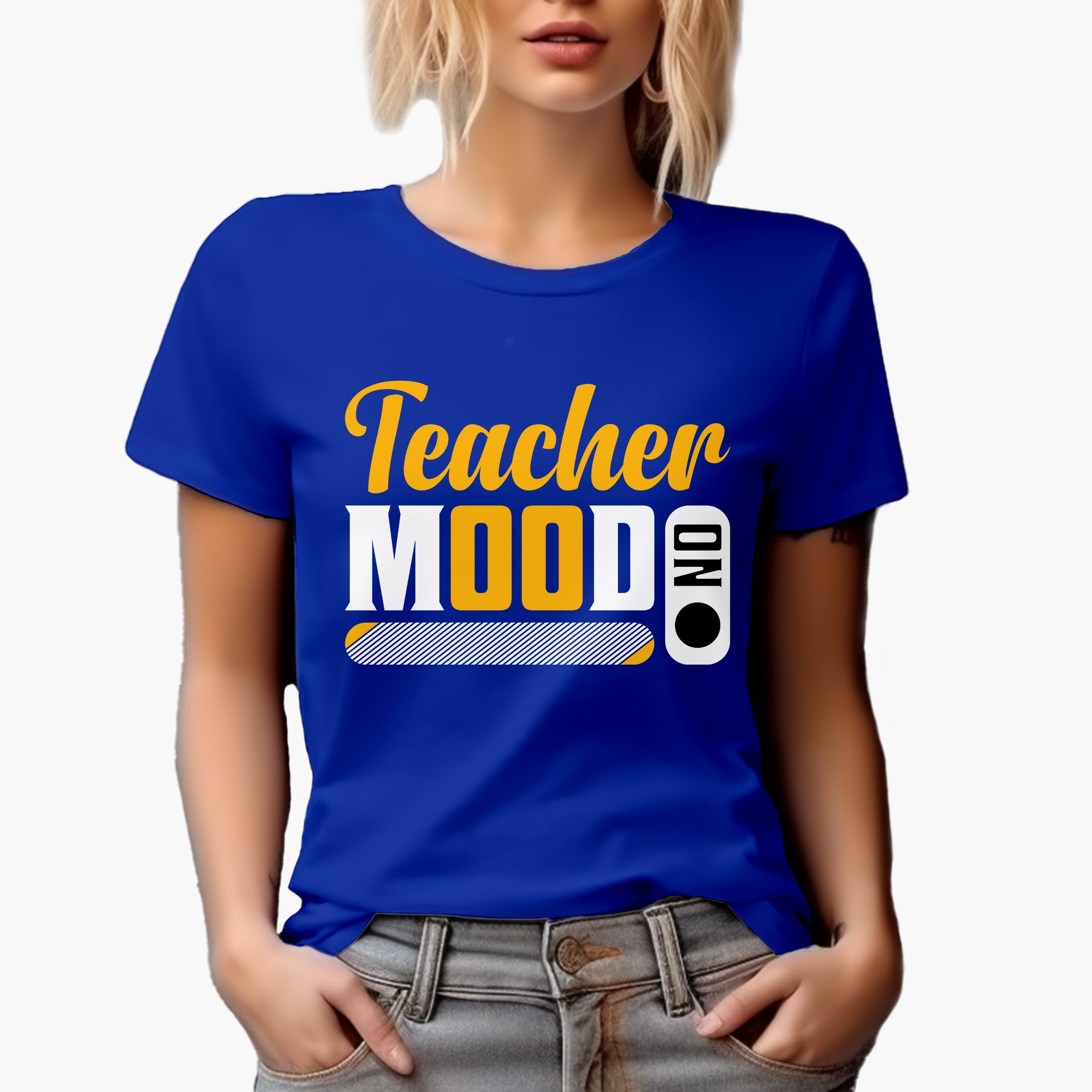 Teacher Mood ON, School Teacher's Day Appreciation, Royal Blue T-Shirt ...