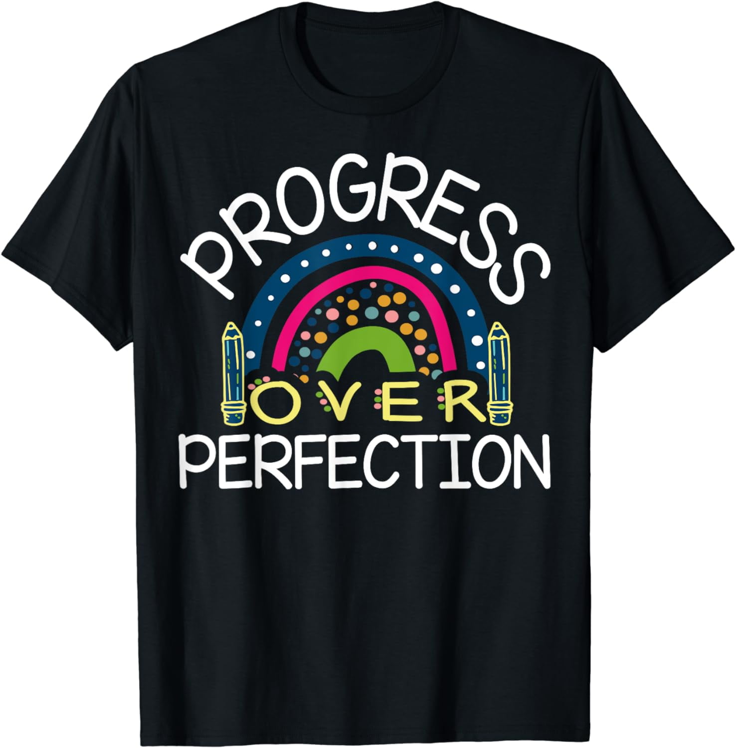 Teacher Motivational Progress Over Perfection Back to School T-Shirt ...