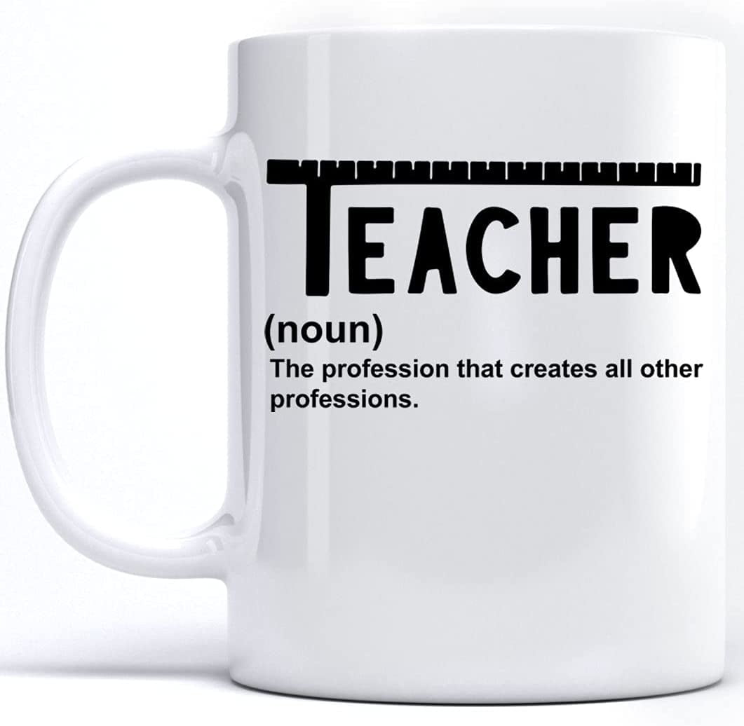 Teacher Noun Professtion That Creates All Others Professions Mugs ...