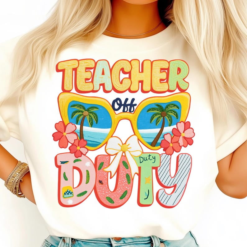 Teacher Off Duty T-Shirt – Summer Break Teacher Shirt, Coquette ...