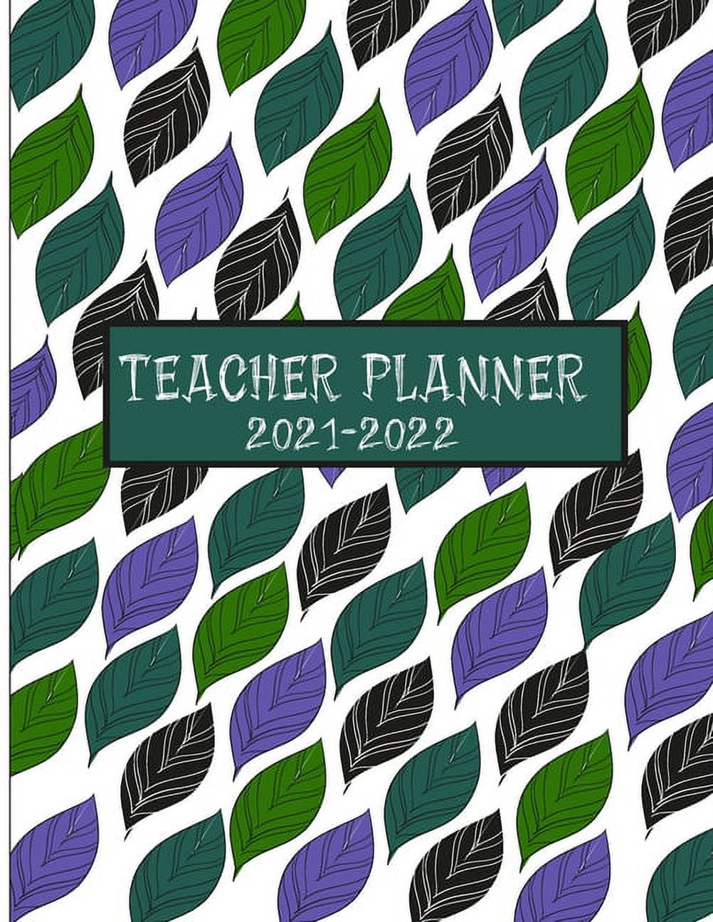 Teacher Planner 2021-2022 : Weekly and Monthly Teacher Planner and ...