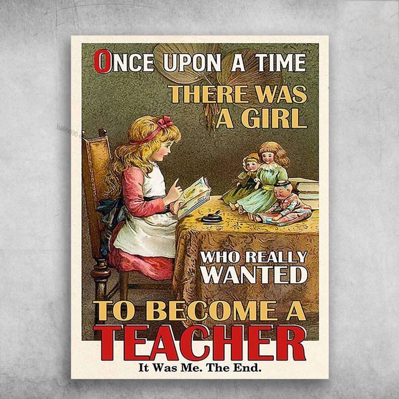 Teacher Poster Little Girl Teaching - Once Upon A Time There Was A Girl ...
