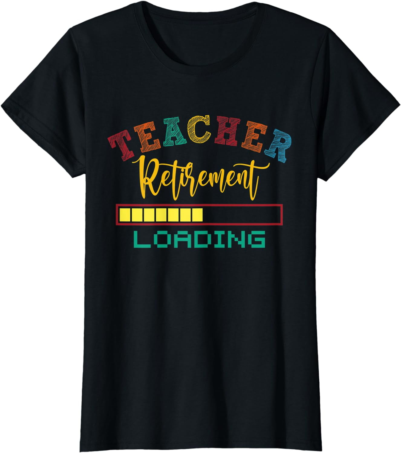 Teacher Retirement Loading Funny Retired 2022 Teacher T-Shirt - Walmart.com