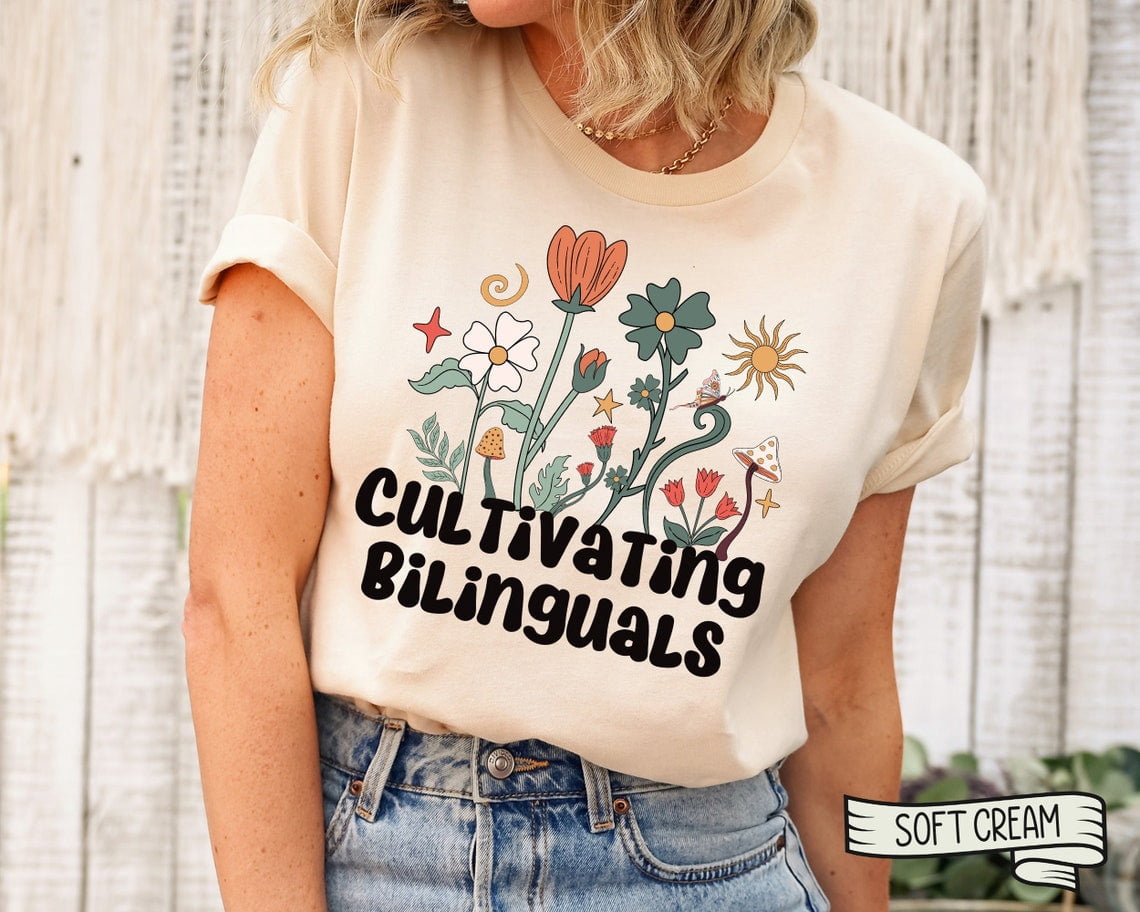 Teacher Shirt, Cultivating Bilinguals Shirt, Maestra Shirt, Dual ...