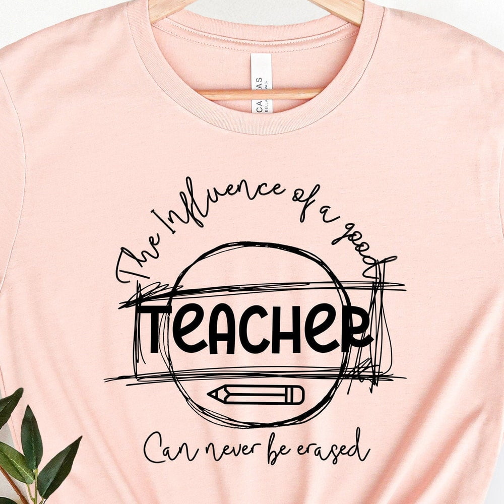 Teacher Shirt, Influencer Shirts, Good Teacher Tee, Appreciation T ...