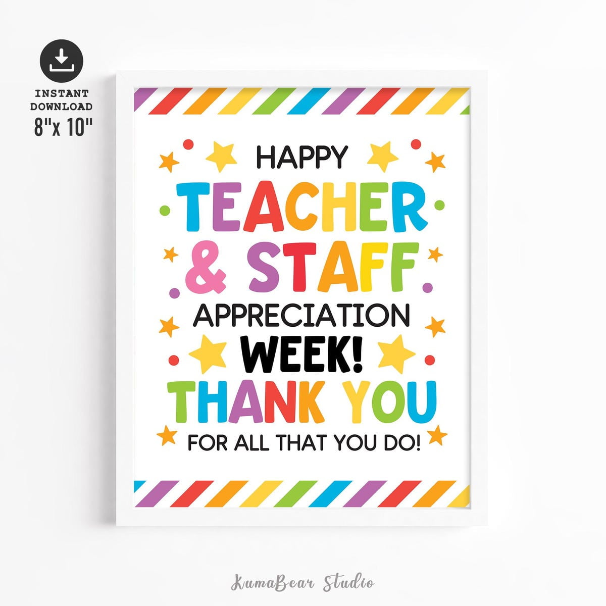 Teacher Staff Appreciation Week Sign Printable, Teacher Appreciation ...