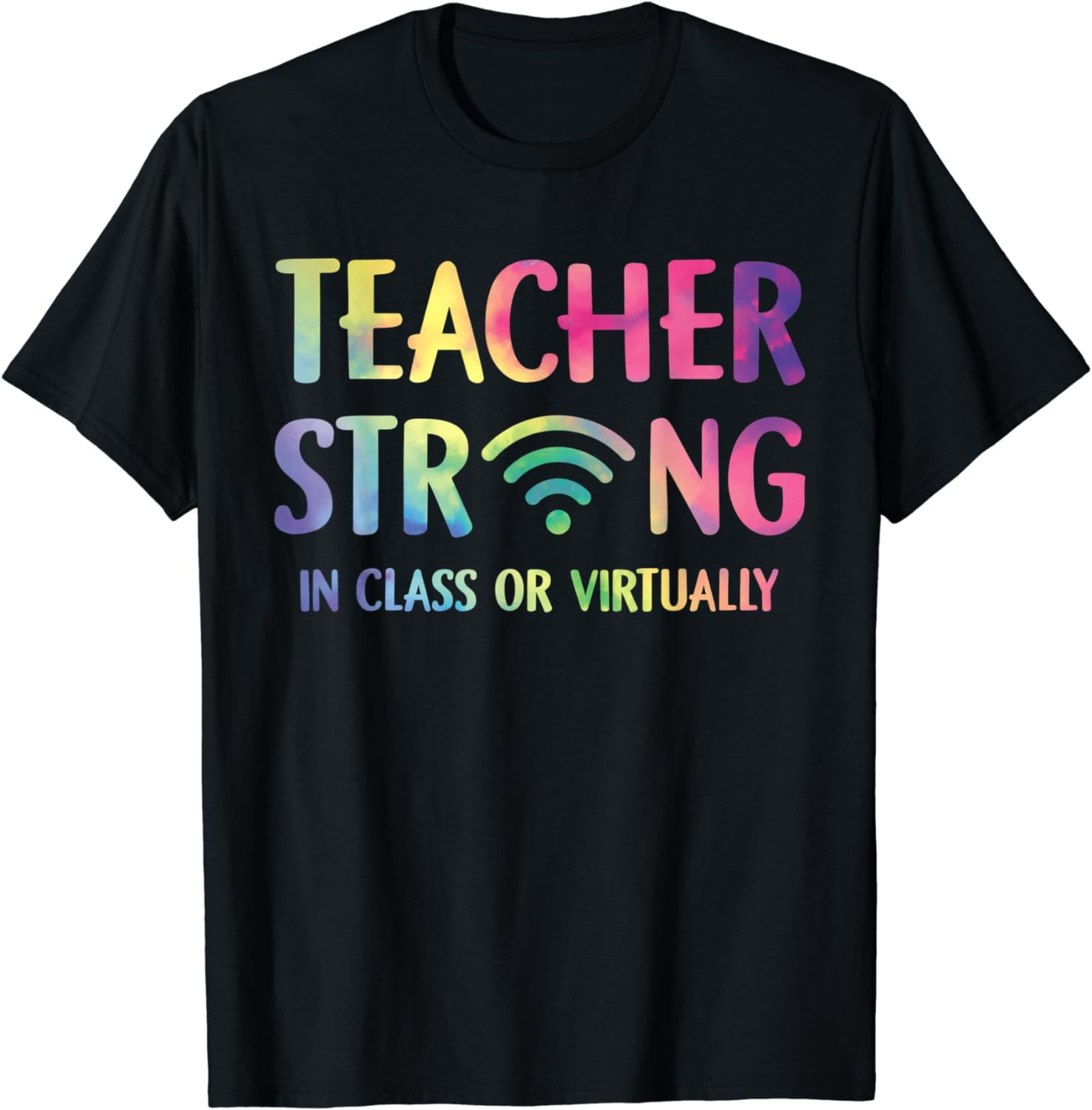 Teacher Strong In Class Or Virtually Funny Teaching Teacher T-Shirt ...