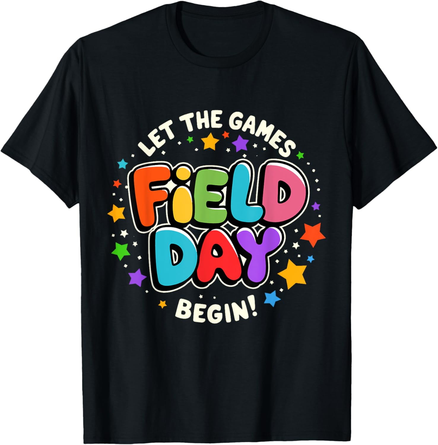 Teacher Student Field Day Let The Games Begin Field Day T-Shirt ...