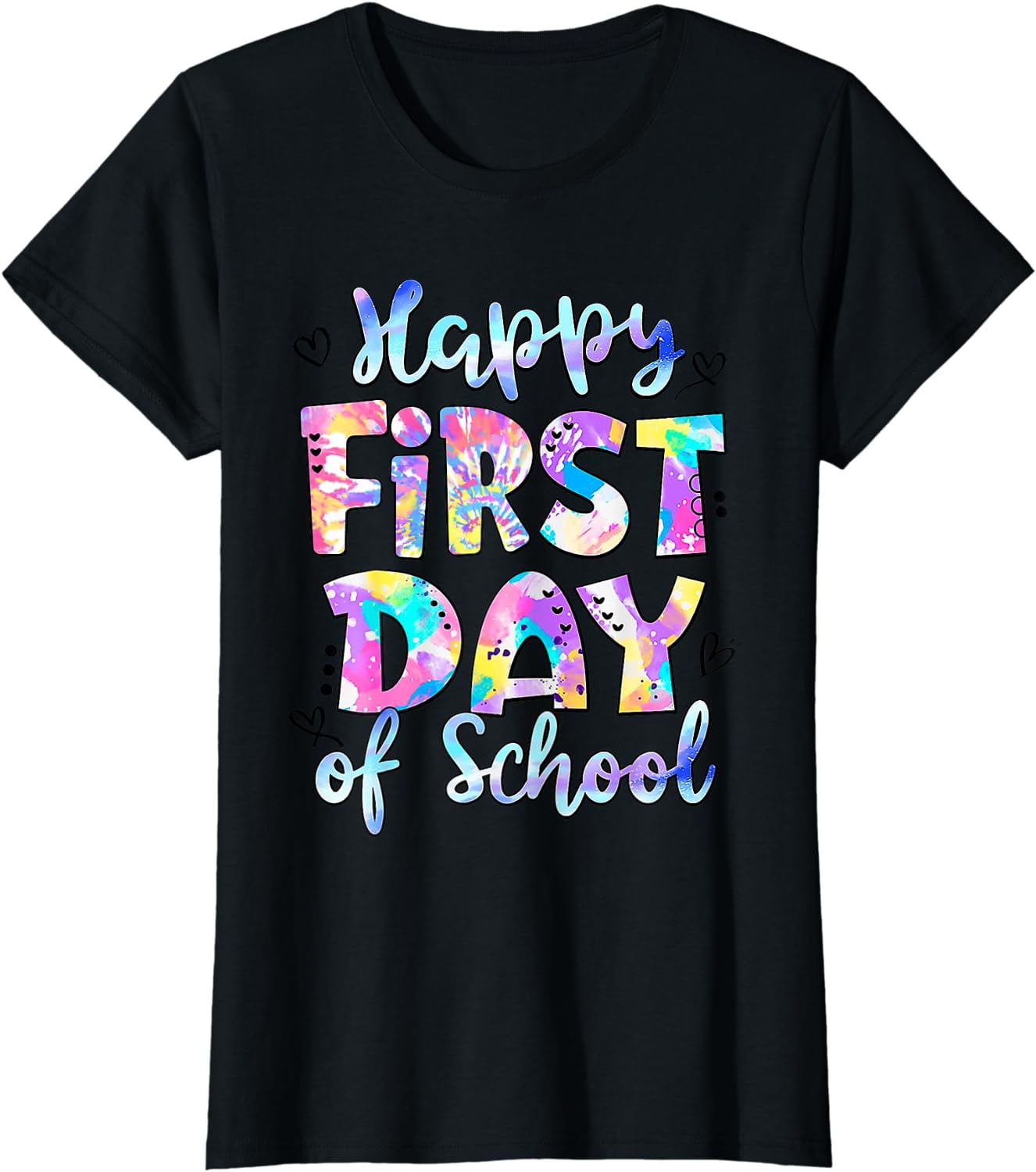 Teacher Student Tie Dye Happy First Day of School Funny T-Shirt ...