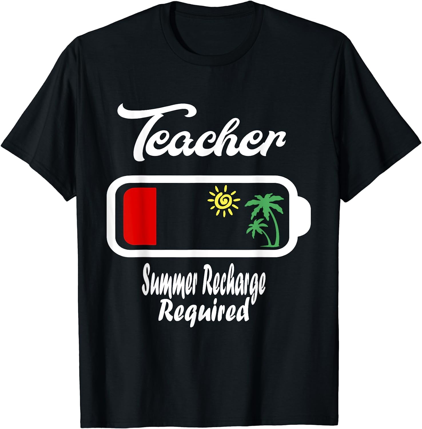 Teacher Summer Recharge Required Funny Last day of School T-Shirt - Walmart.com