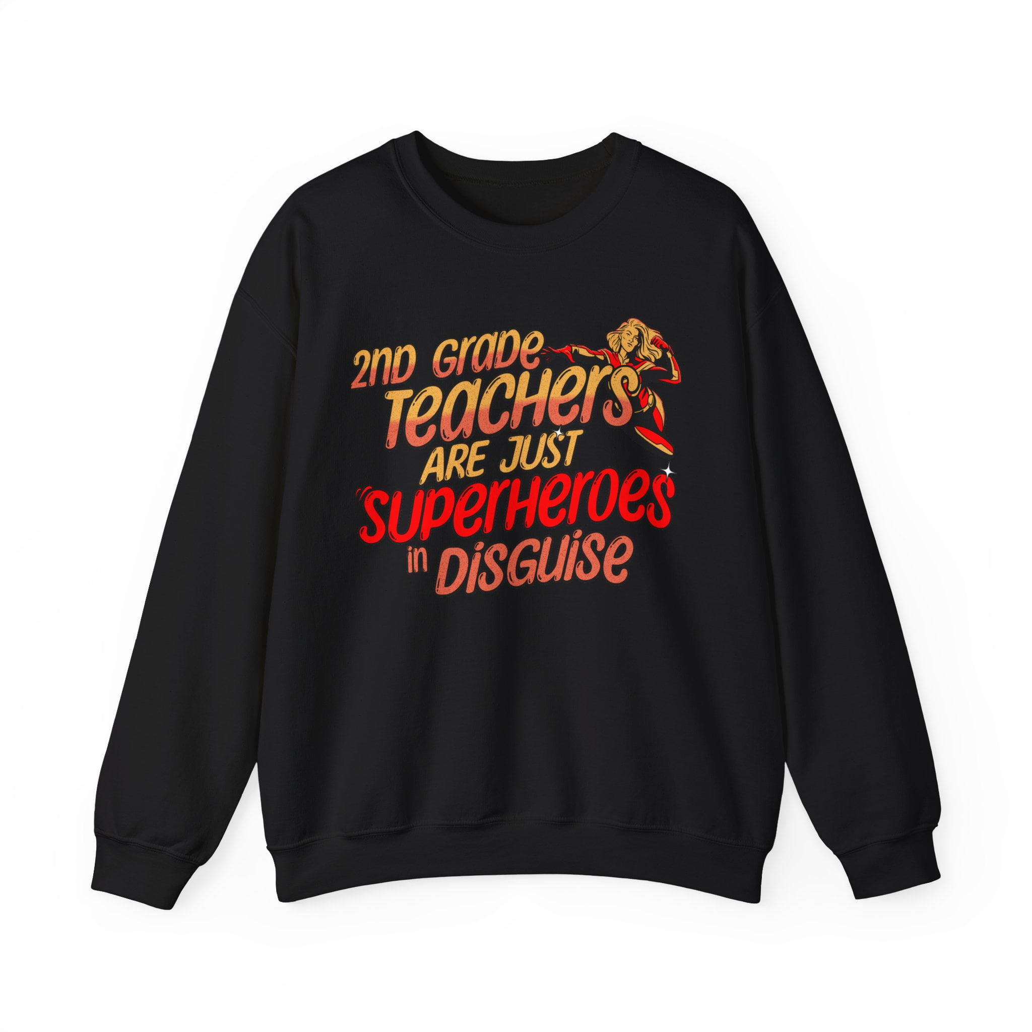 Teacher Sweatshirt, 2nd Grade Teachers Are Just Superheroes In Disguise ...