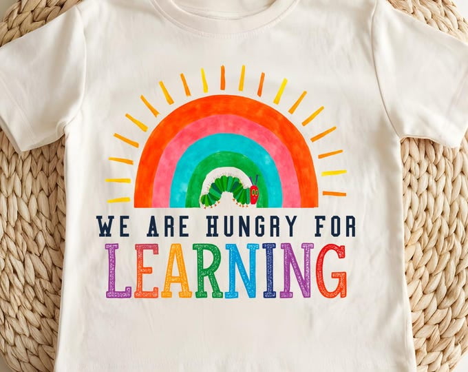 Teacher T-Shirt: We Are Hungry For Learning - Back To School - Walmart.com