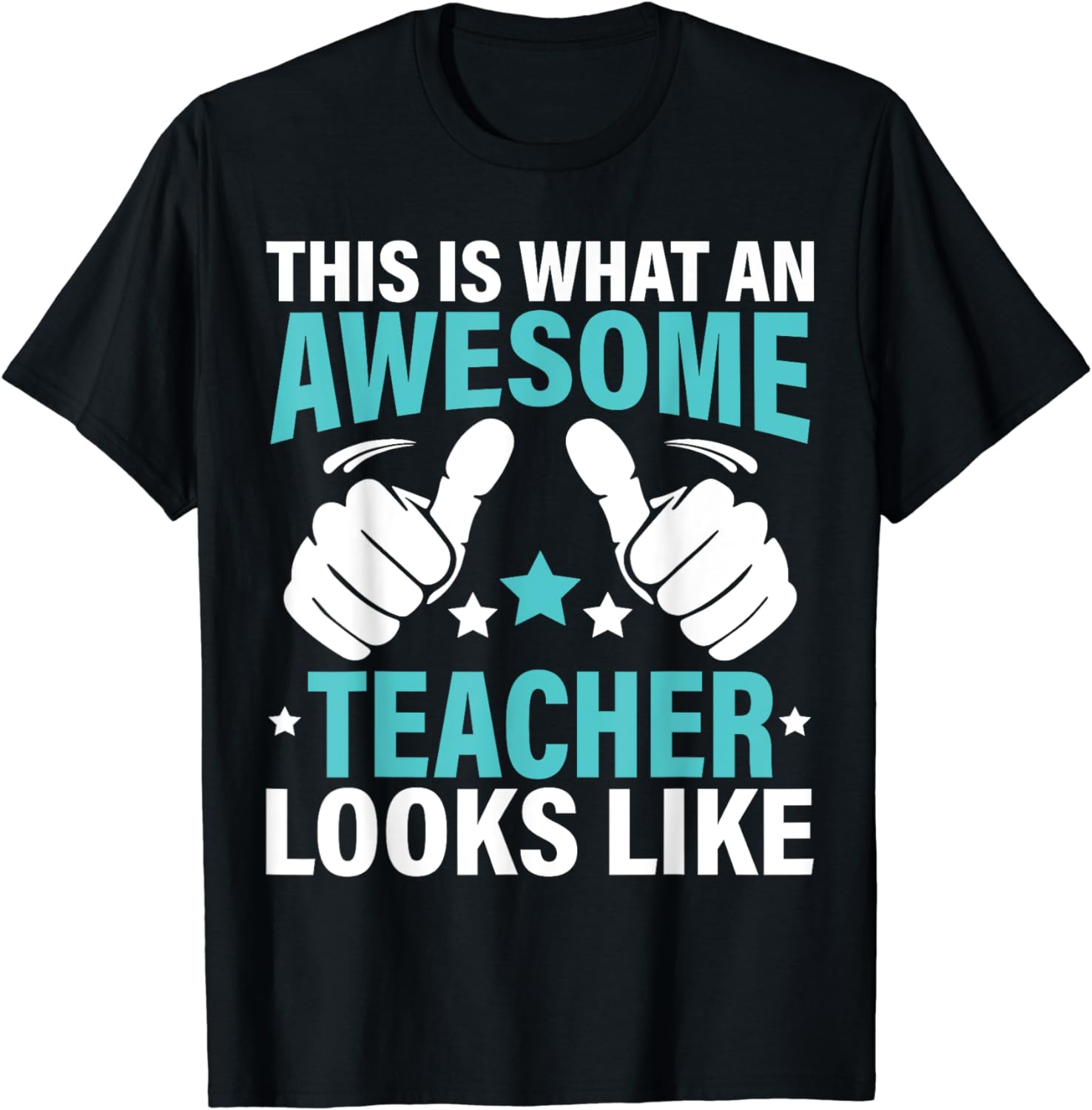 Teacher This Is What An Awesome Teacher Looks Like T-Shirt - Walmart.com