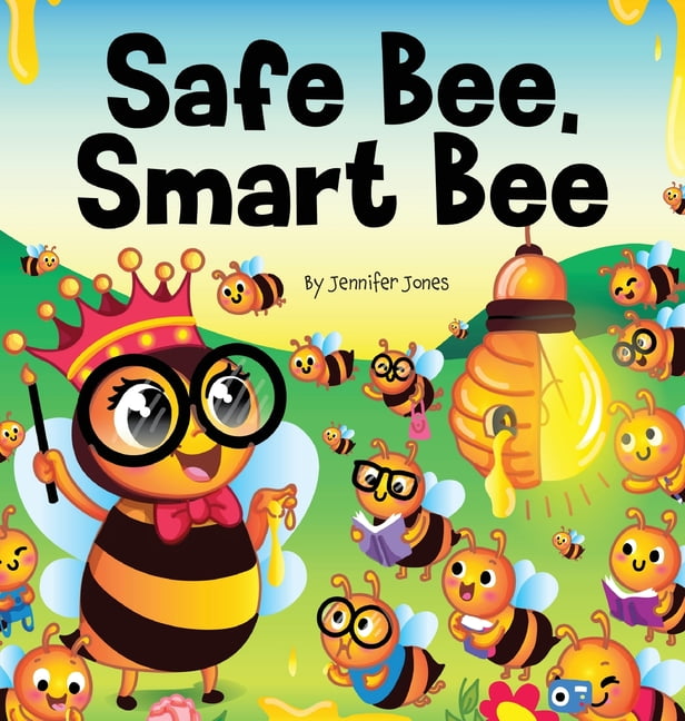 Teacher Tools Safe Bee, Smart Bee: A Kid's Rhyming Book About Being ...