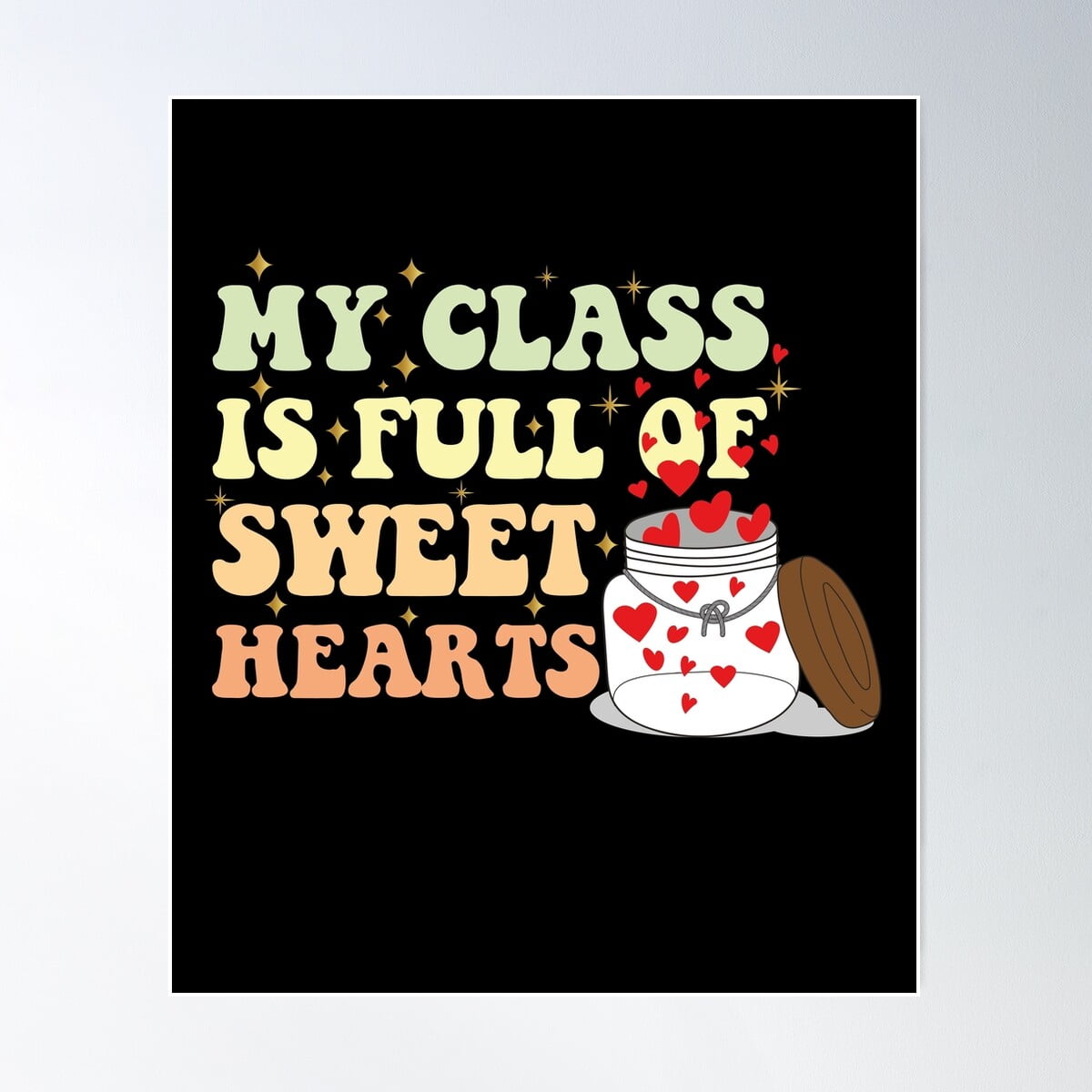 Teacher Valentine'S Day My Class Is Full Of Sweethearts,Valentine'S Day ...