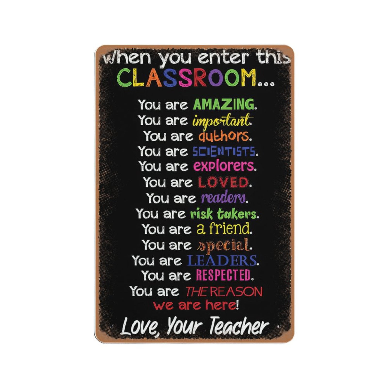 Teacher When You Enter This Classroom Vertical tin sign, Teacher tin ...