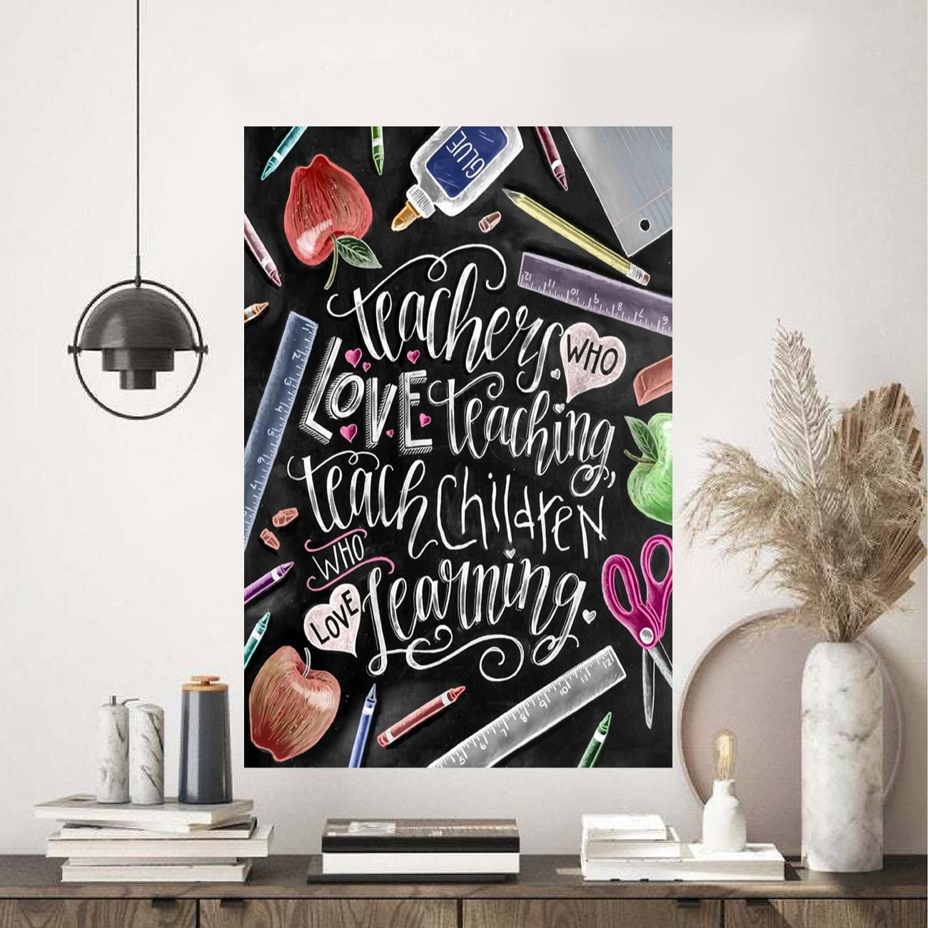 Teacher Who Love Teaching Teach Children Who Love Learning Poster ...