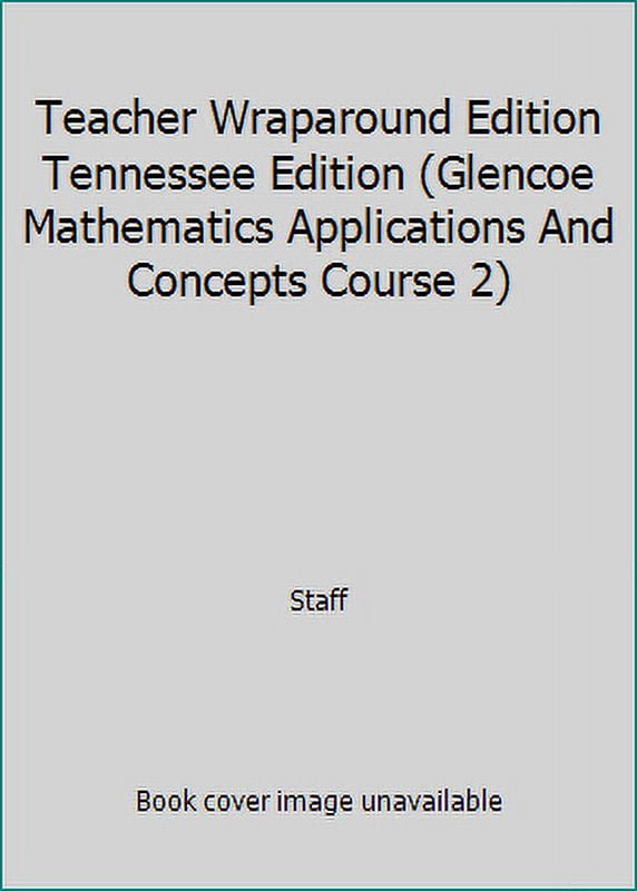 Pre-Owned Teacher Wraparound Edition Tennessee Edition (Glencoe Mathematics Applications And ...