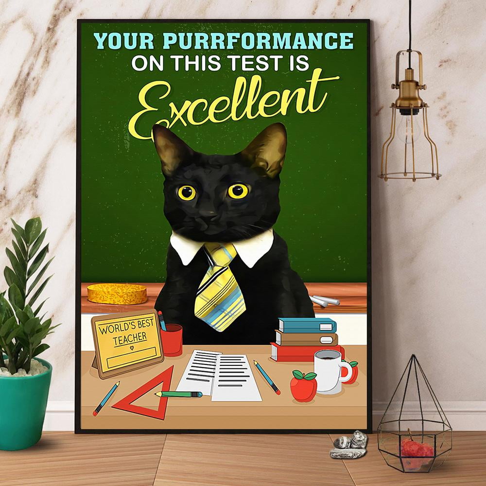 Teacher Your Purrformance On This Test Is Excellent Paper Poster No ...