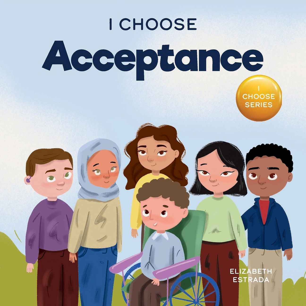 Teacher and Therapist Toolbox: I Choose: I Choose Acceptance: A Rhyming ...