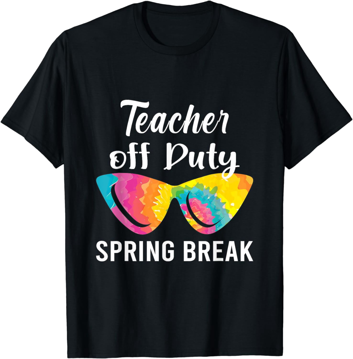 Teacher off Duty Spring Break School Holiday Vacation T-Shirt - Walmart.com