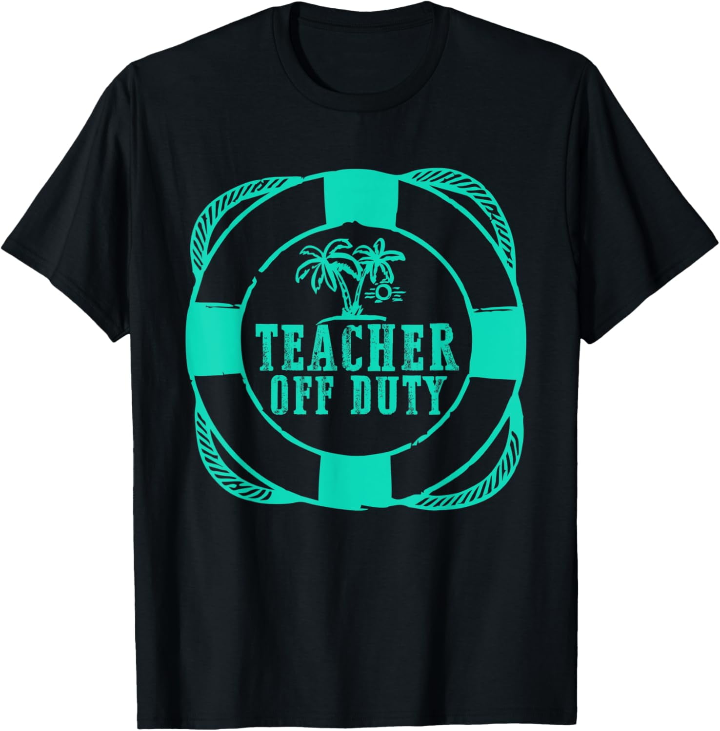 Teacher off Duty Summer Vacation School Break Funny T-Shirt - Walmart.com