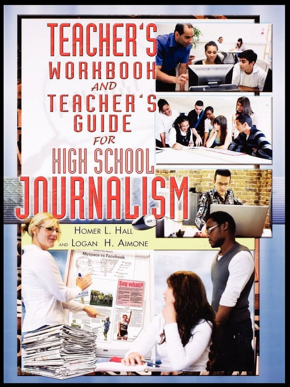 Teacher's Workbook and Teacher's Guide for High School Journalism ...