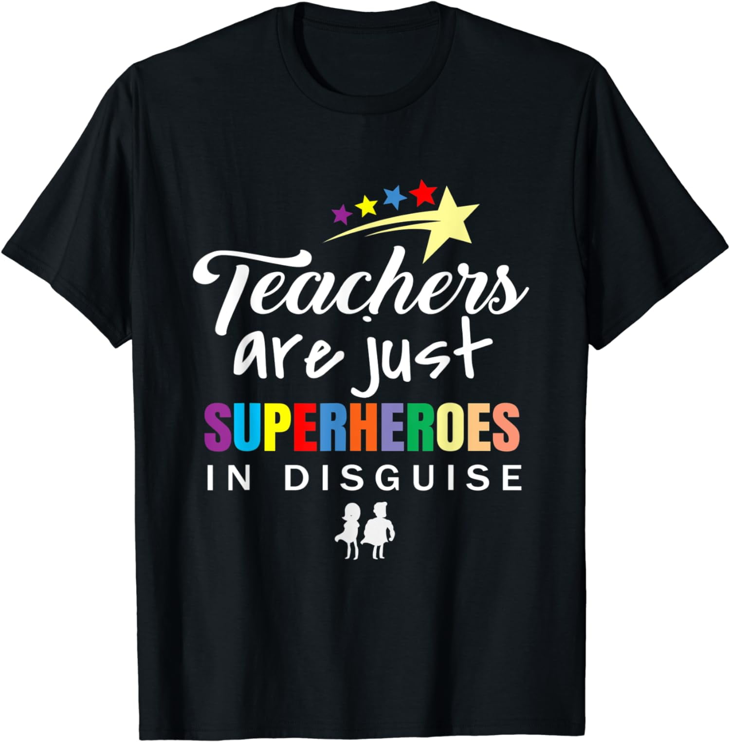 'Teachers Are Superheroes' Awesome Teacher Quote Shirt - Walmart.com