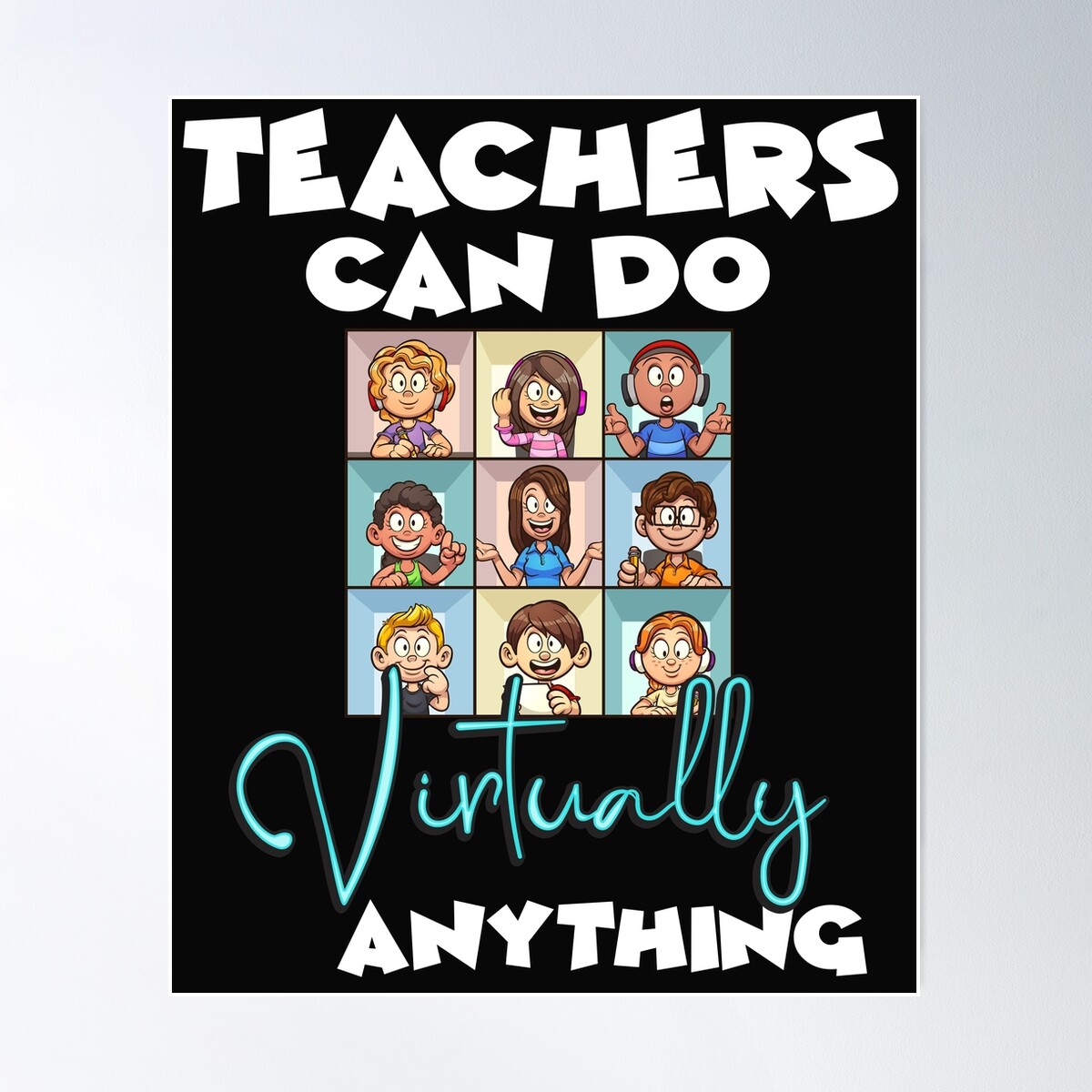 Teachers Can Do Virtually Anything Back To School Poster Wall Art ...