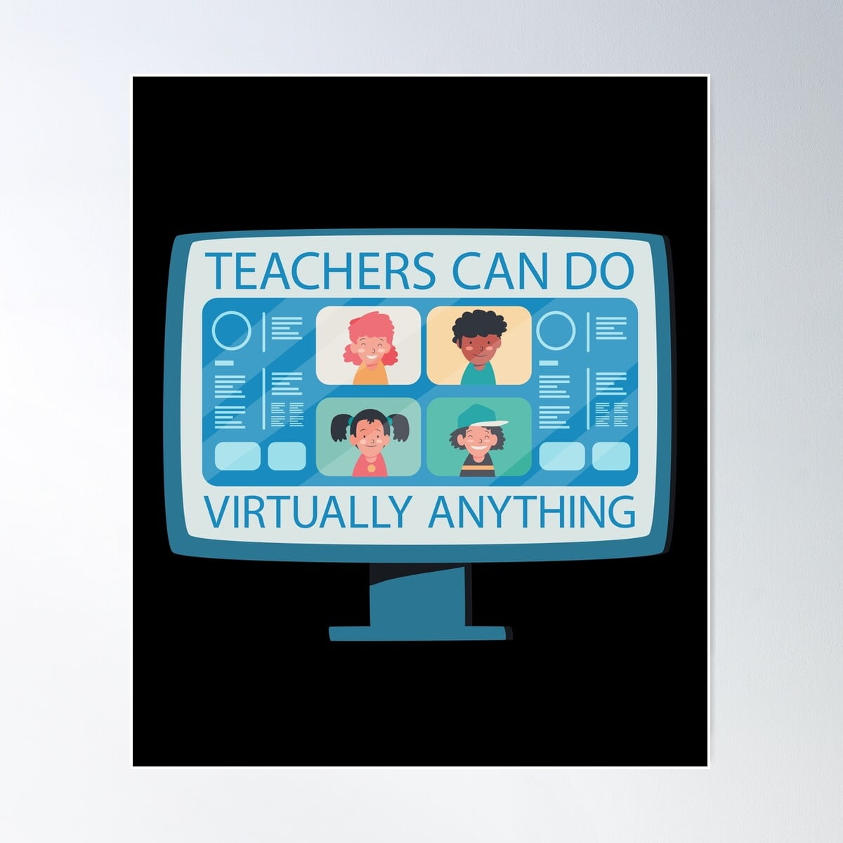 Teachers Can Do Virtually Anything Virtual Teaching Poster Wall Art ...