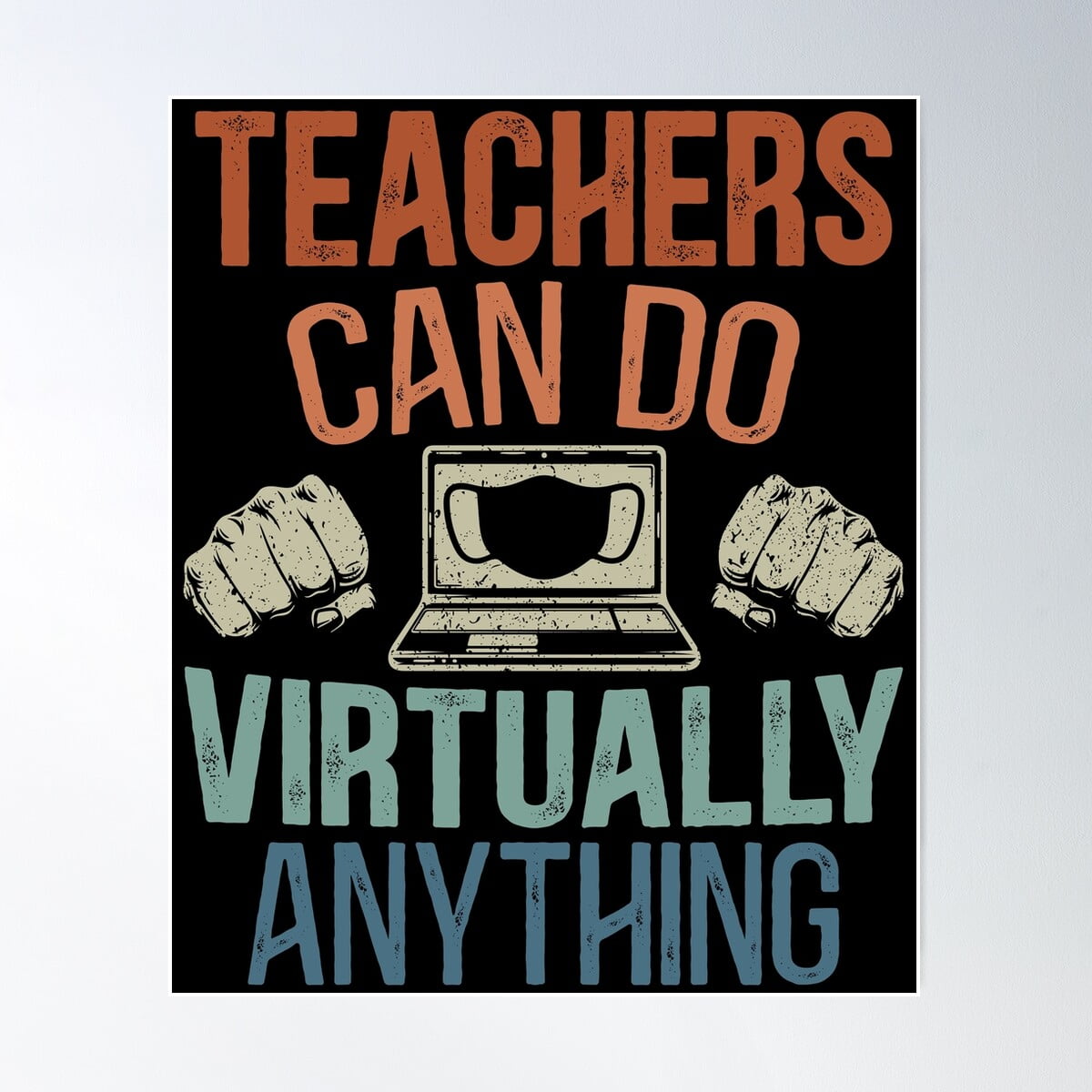 Teachers Can Do Virtually Anything Back To School Teachers Vintage ...