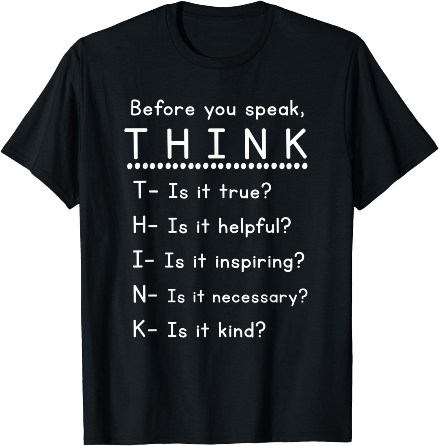 Teachers Day Educator Professor Before You Speak Think T-Shirt ...
