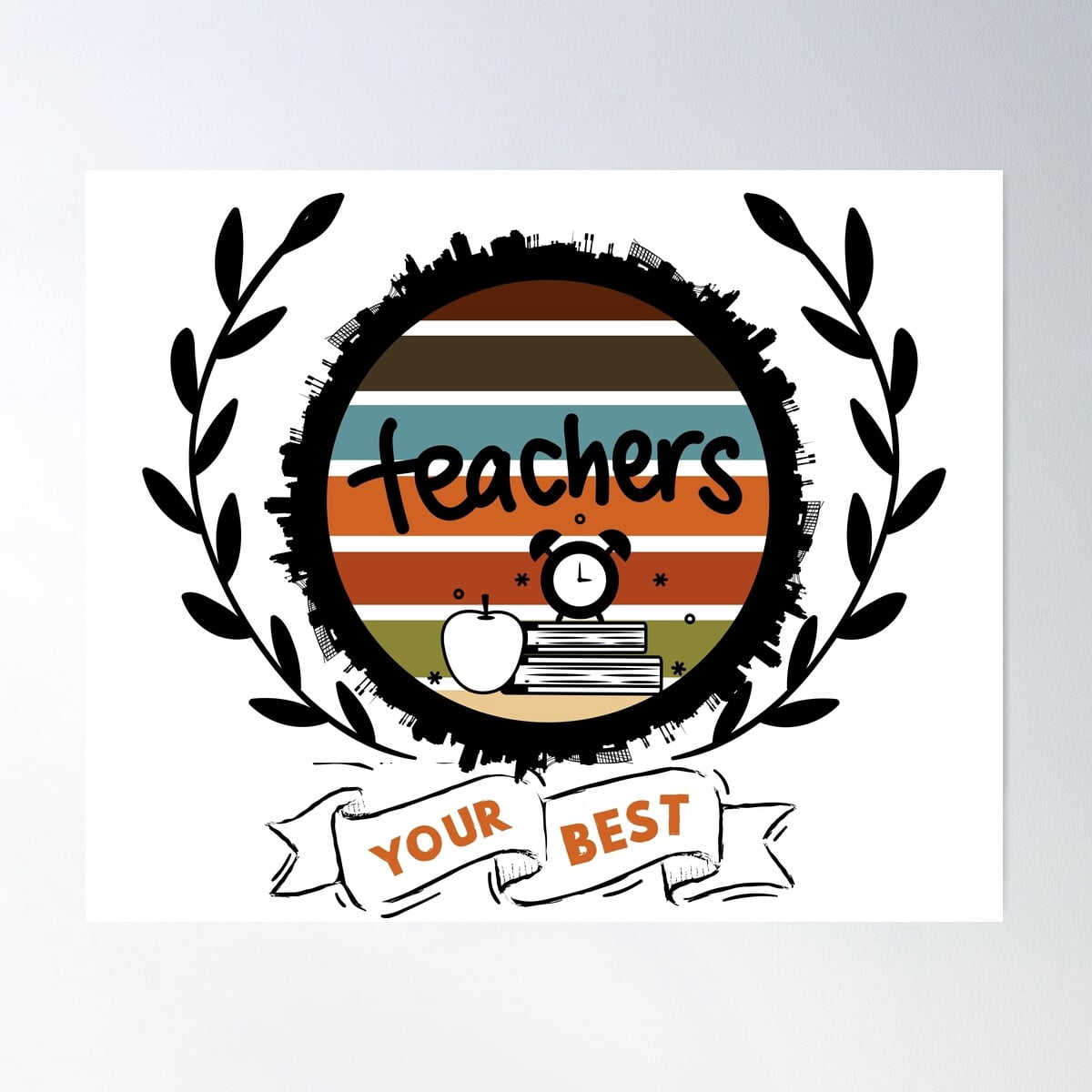 Teachers Your Best, Happy Day For All Teachers Poster Wall Art, Modern ...