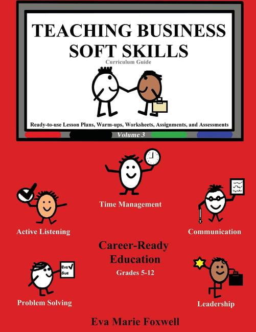 Teaching Business Soft Skills: Teaching Business Soft Skills ...