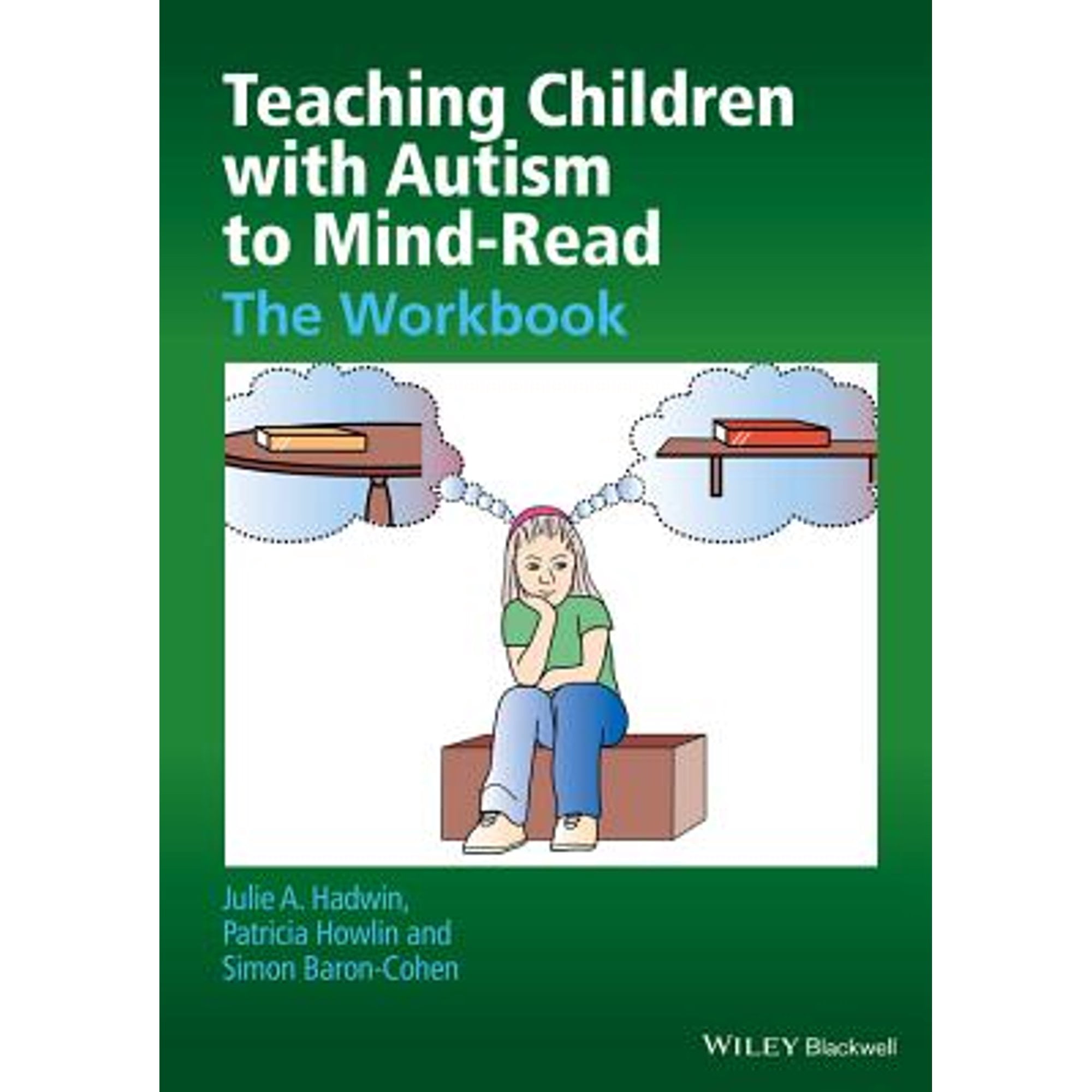 Pre-Owned Teaching Children with Autism to Mind-Read: The Workbook ...