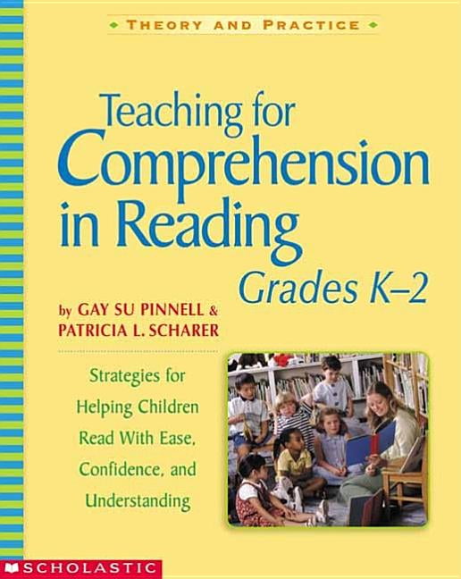 Teaching for Comprehension in Reading, Grades K-2: Strategies for ...