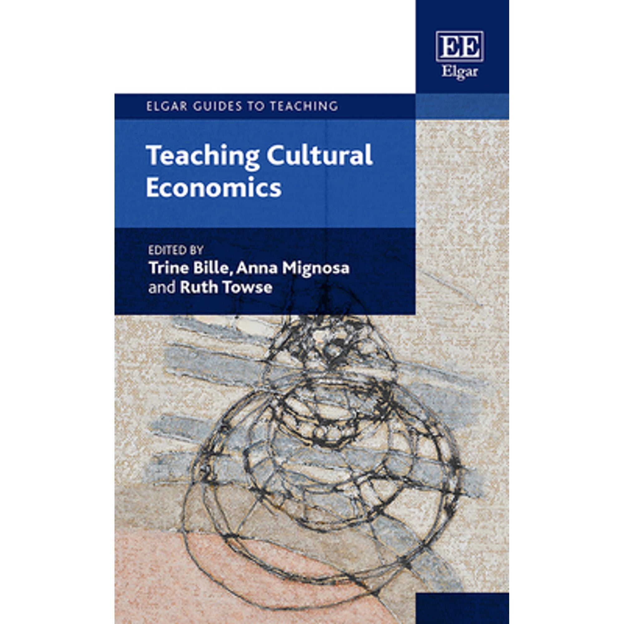 Pre-Owned Teaching Cultural Economics (Hardcover 9781788970730) by ...