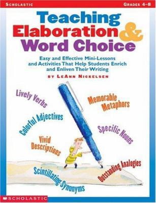 Pre-Owned Teaching Elaboration & Word Choice: Easy and Effective Mini ...