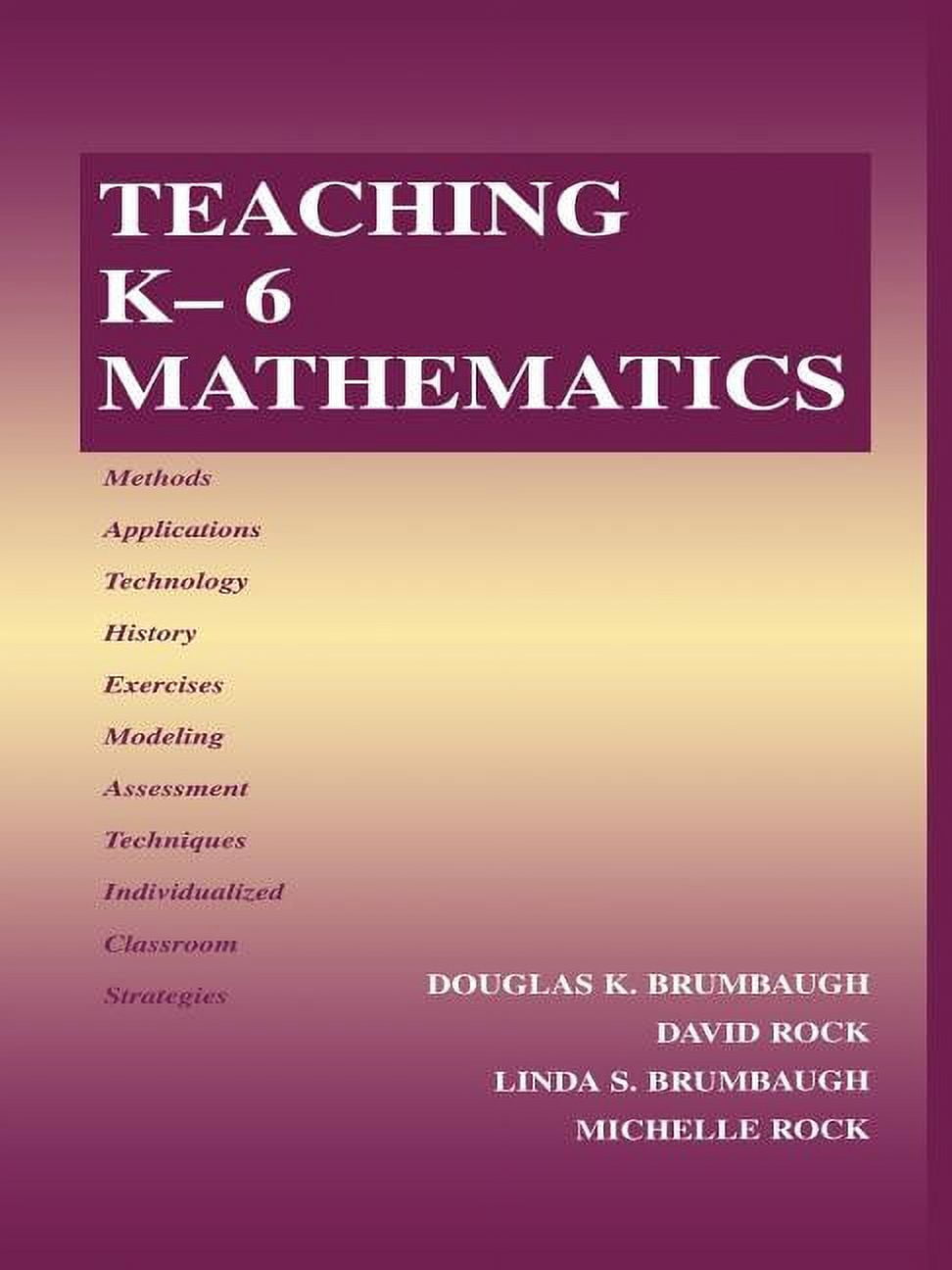 Teaching K-6 Mathematics, (Paperback) - Walmart.com