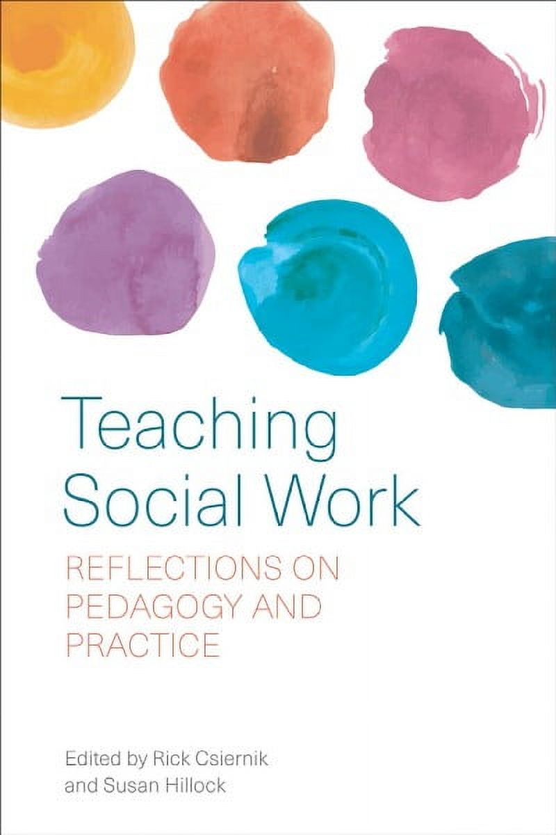 Teaching Social Work: Reflections on Pedagogy and Practice (Hardcover ...