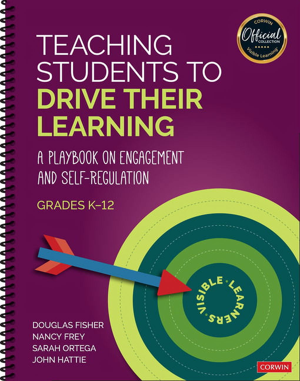 Teaching Students to Drive Their Learning: A Playbook on Engagement and Self-Regulation, K-12 ...
