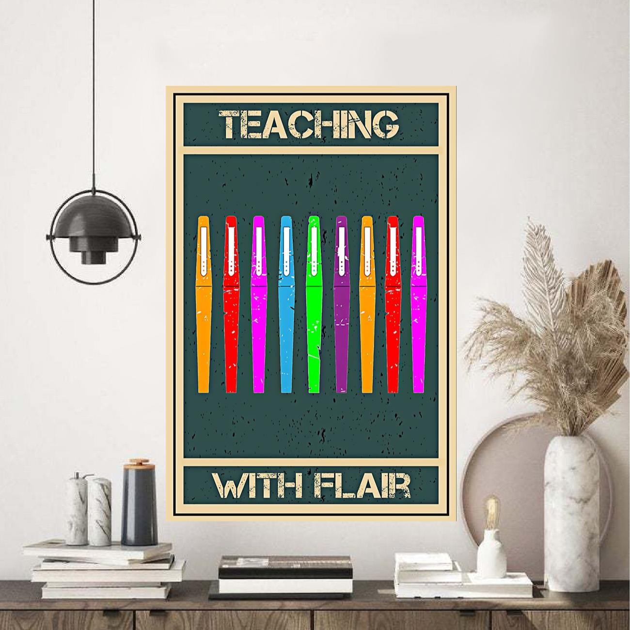 Teaching With Flair Vertical Poster 24 x 36 Inch Poster - Walmart.com