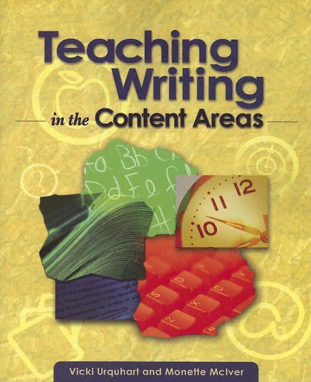 Teaching Writing in the Content Areas (Paperback) - Walmart.com