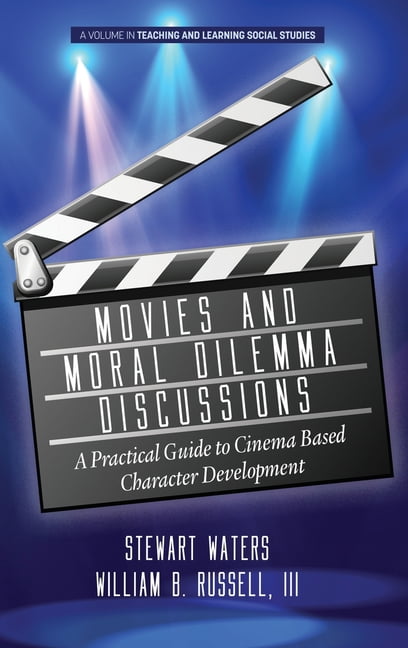 Teaching and Learning Social Studies: Movies and Moral Dilemma ...